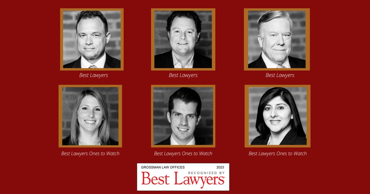 Grossman Law Offices Attorneys Named to Best Lawyers 2023
